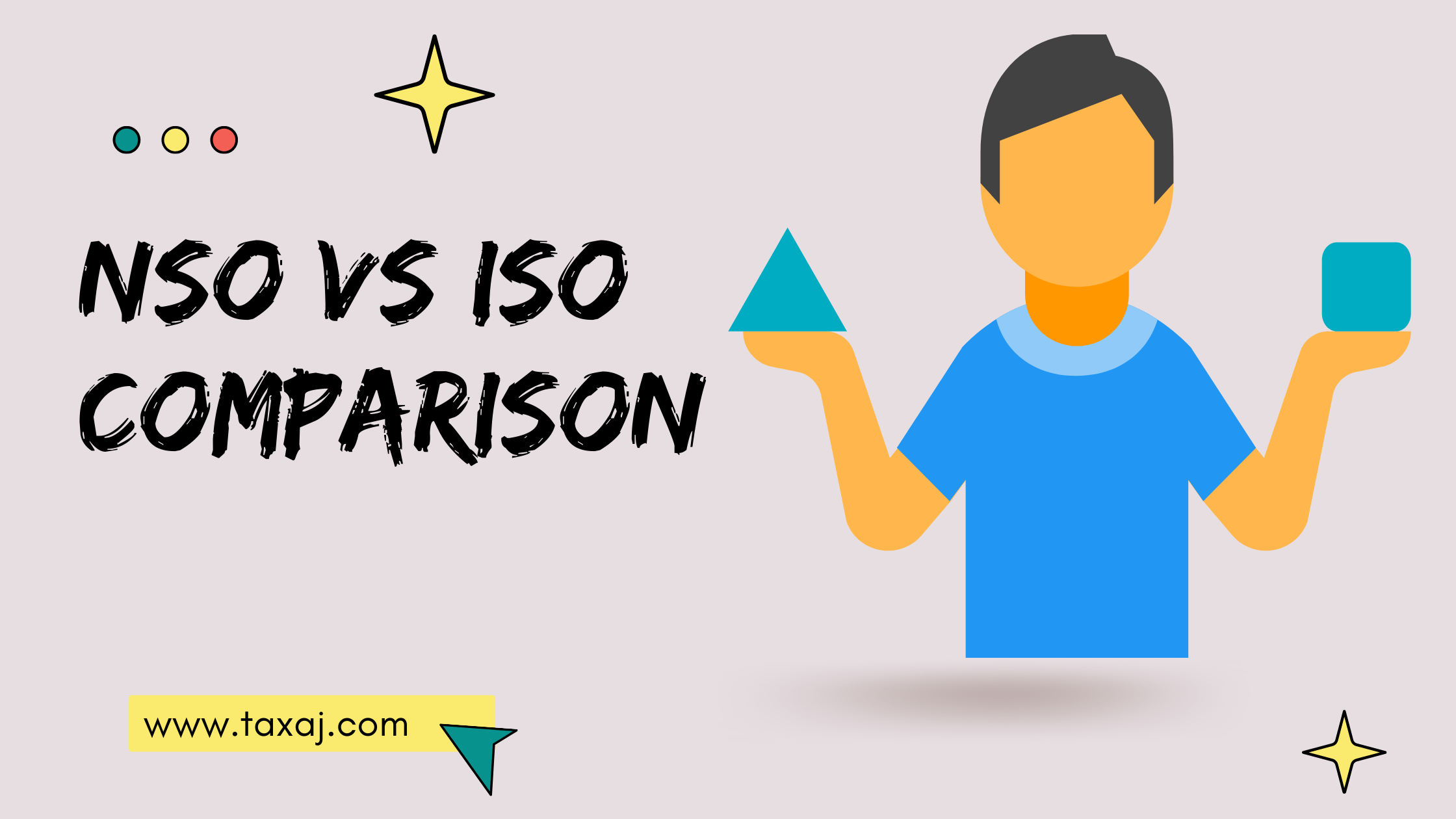 NSO vs ISO : Which is Better? | TAXAJ