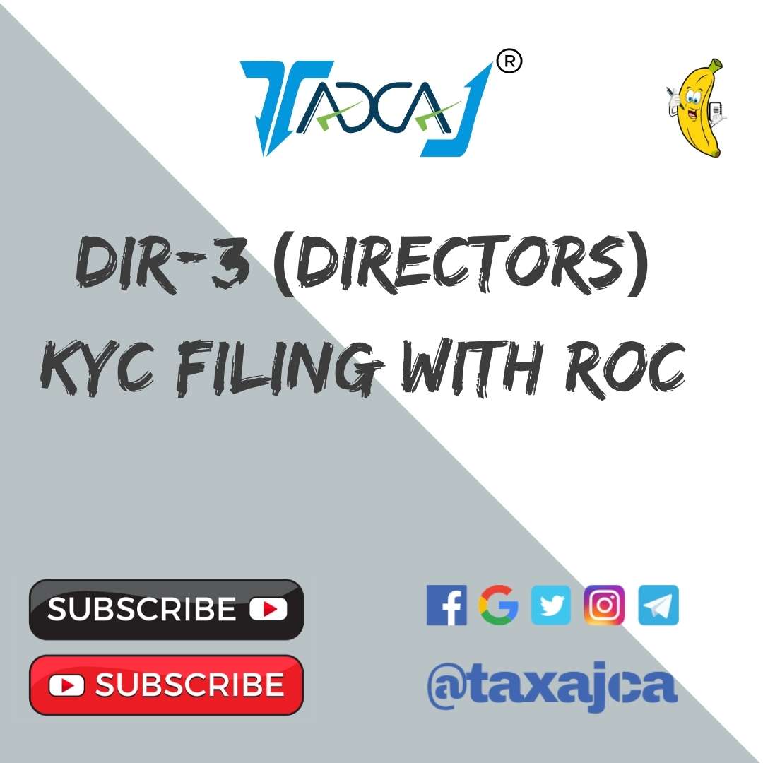 DIR 3 KYC Filing | Directors KYC Form with MCA