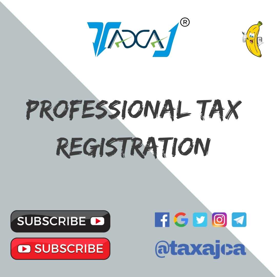 Professional Tax Registration Process in India
