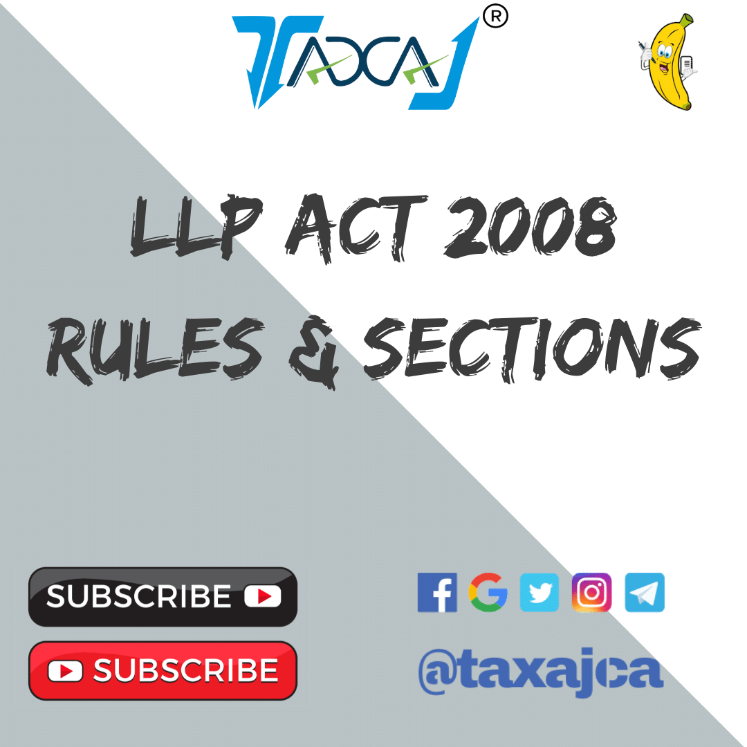 What Is LLP Act 2008 In India Salient Features Of Llp Act 2008 what-is-llp-act-2008-in-india-salient-features-of-llp-act-2008