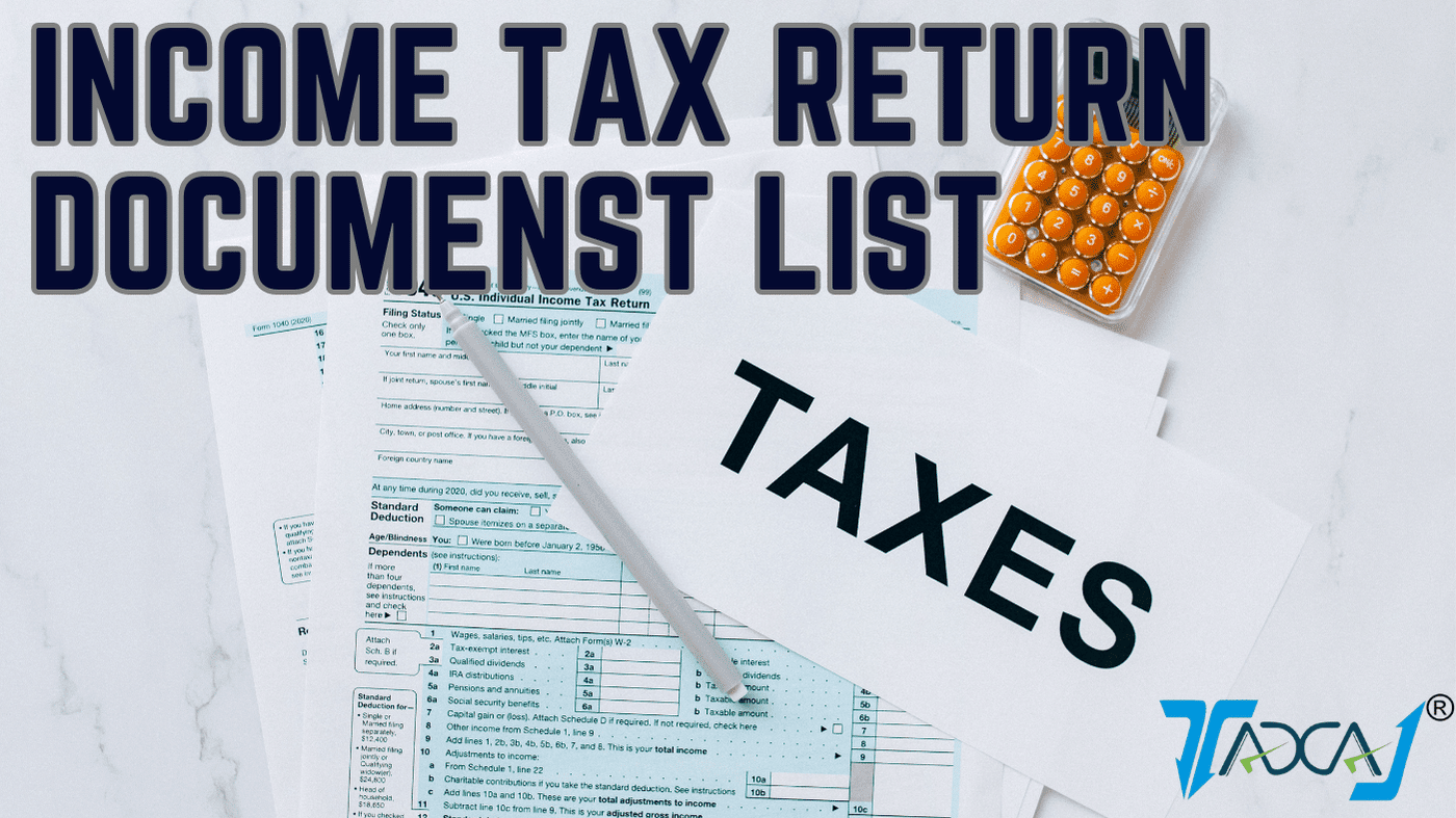 Documents required for Income Tax Return Filing | TAXAJ