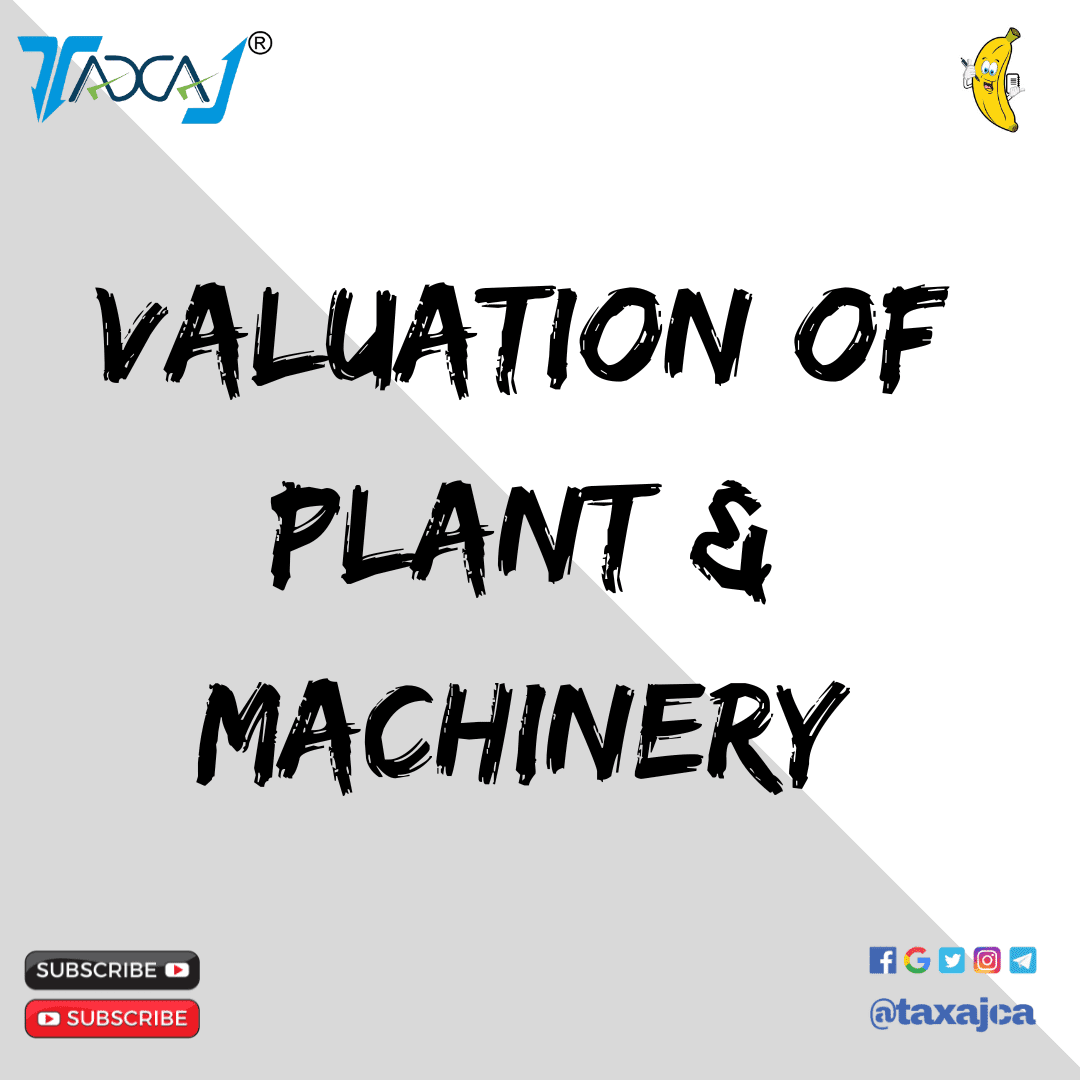 Valuation of Plant & Machinery in India