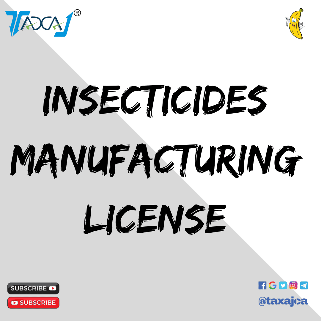 License to Manufacture Insecticides
