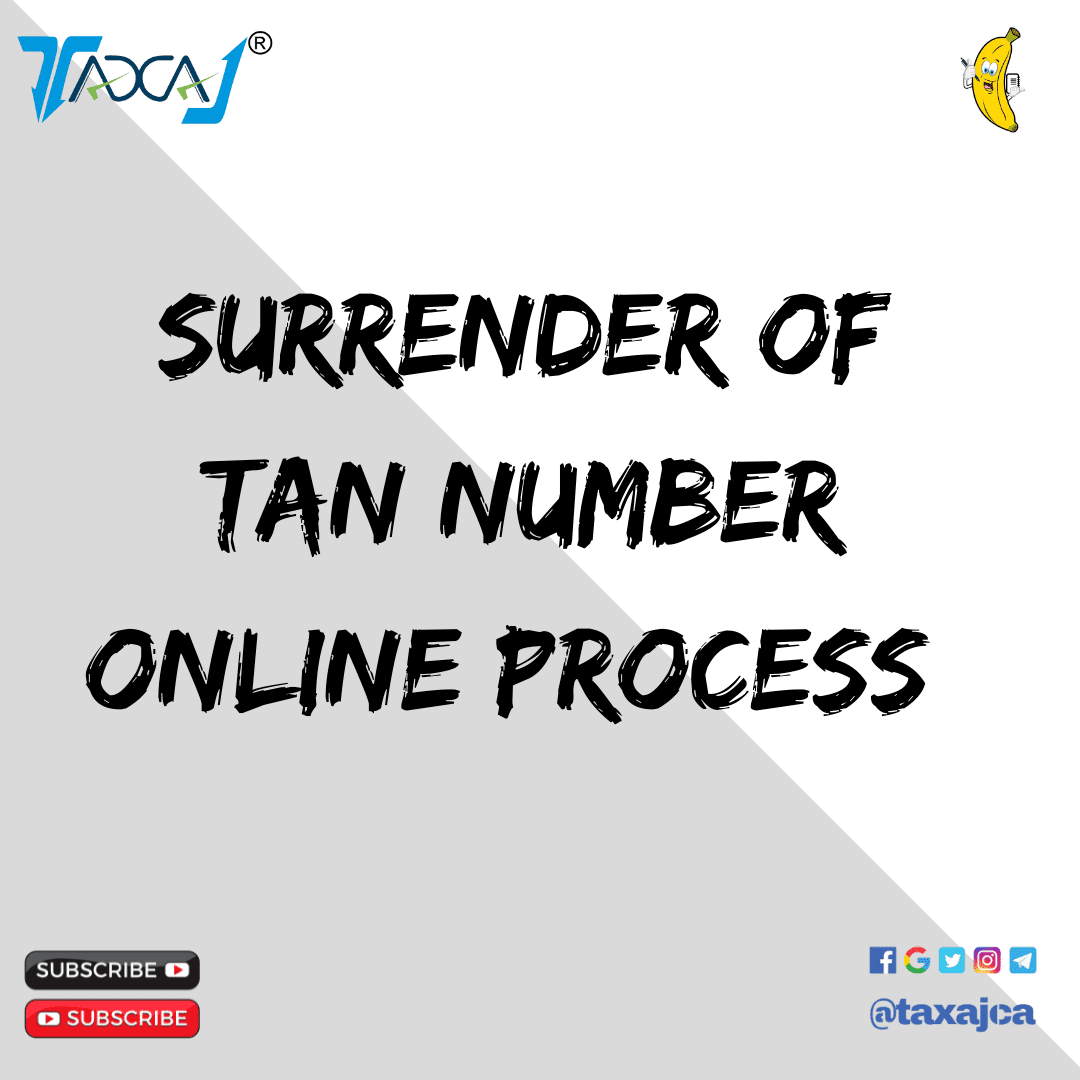 Surrender of TAN Number Online Process