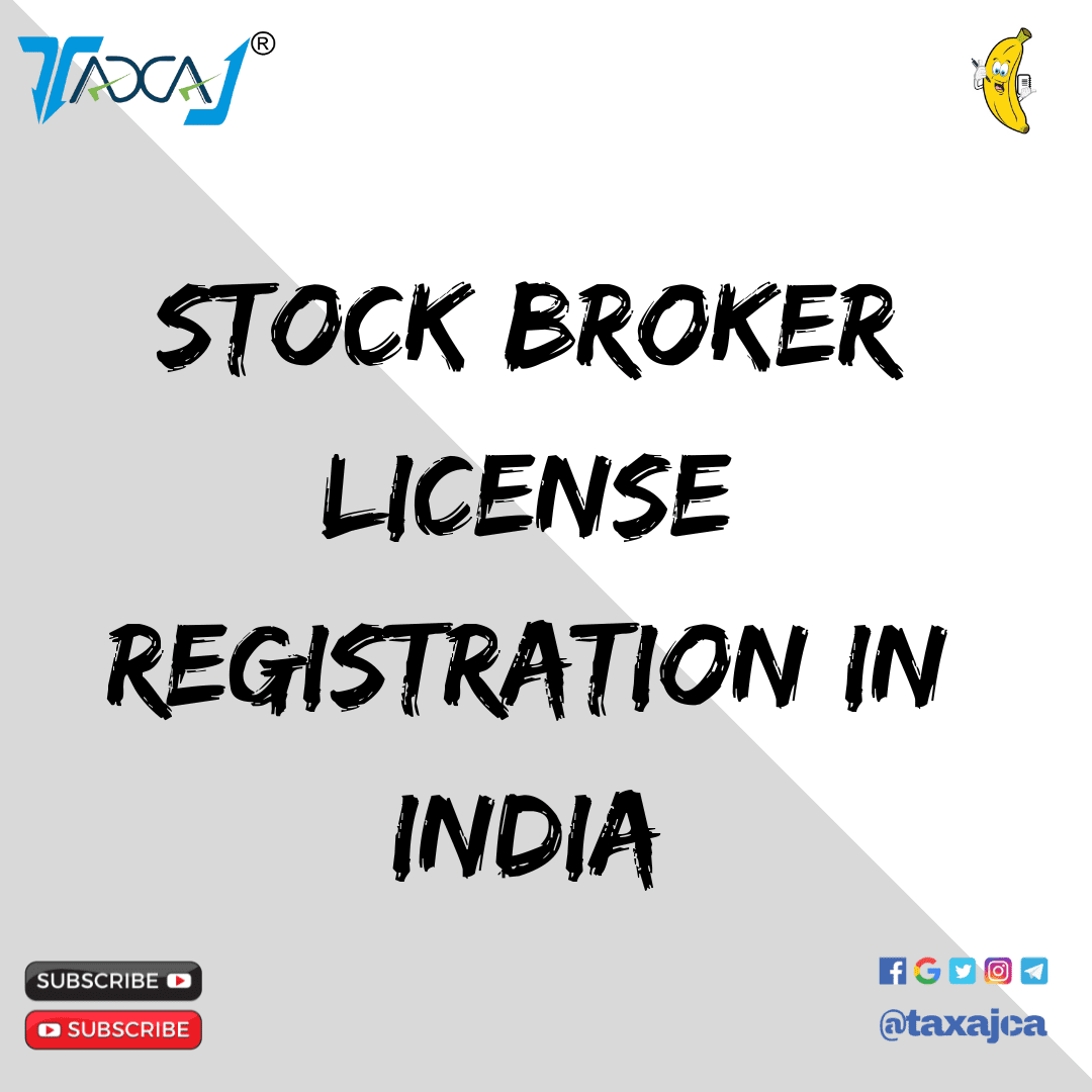 Stock Broker License Registration in India