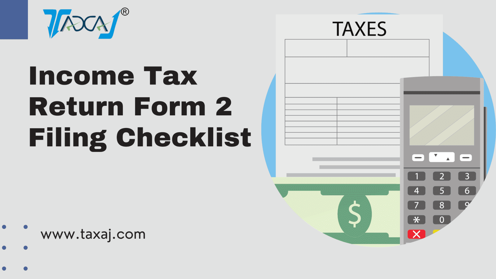 Income Tax Form 2 Filing Checklist | TAXAJ
